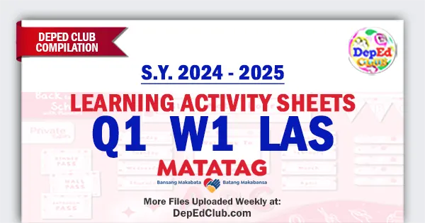 Quarter 1 Week 1 LAS matatag curriculum - The DepEd Teachers Club Quarter 1 Week 1 LAS matatag curriculum - The DepEd Teachers Club